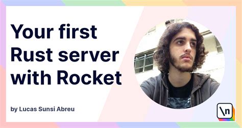 your first rust server with rocket newline
