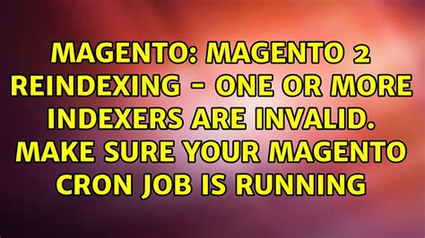 magento 2 reindexing one or more indexers are invalid make sure your