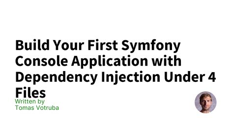 build your first symfony console application with dependency injection