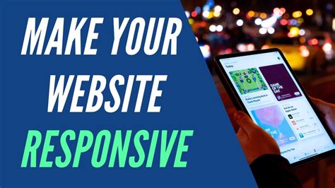 responsive web design tutorial how to make a website responsive step