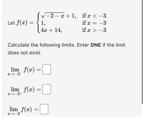 Solved Let F X ⎩⎨⎧−2−x 1 1 4x 14 If X −3