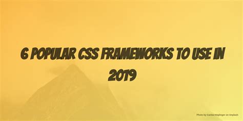 6 popular css frameworks to use in 2019 ―