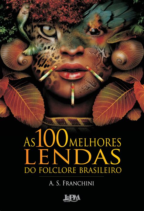 Coletânea De Lendas Folclore Lendas Folclore Folclore Lendas