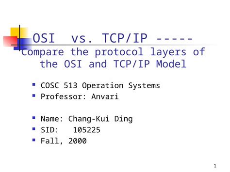 Ppt 1 Osi Vs Tcp Ip Compare The Protocol Layers Of The Osi And
