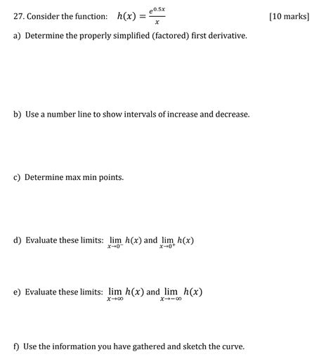 Solved Consider The Function H X E0 5xx[10 ﻿marks]a