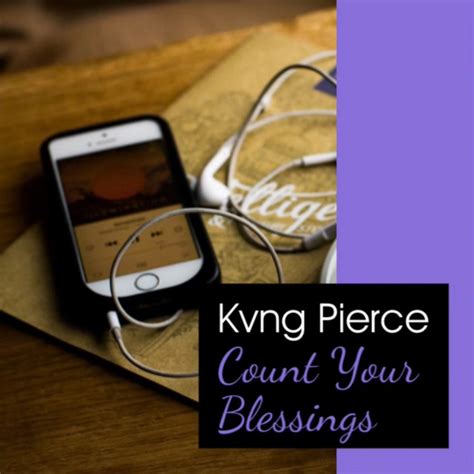 Count Your Blessing Single By Kvng Pierce Spotify