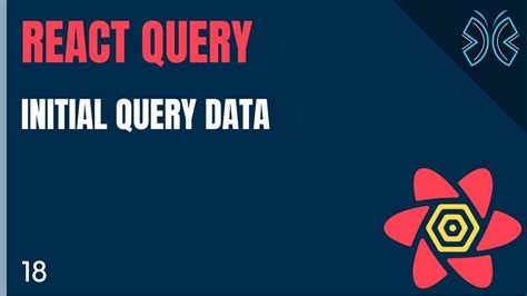 react query tutorial 18 initial query data youtube