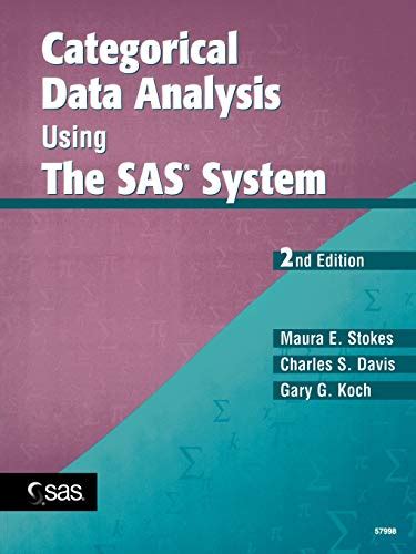 Categorical Data Analysis Using The Sas System Stokes Maura E