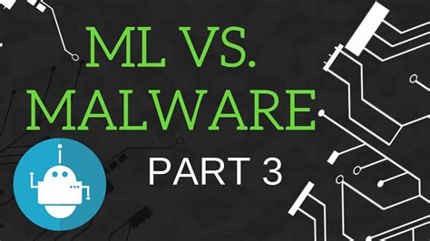 Machine Learning For Malware Detection 3 The Malware Dataset Part