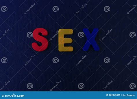 Word Or Text Sex Written In The Alphabet With Colorful Letters O Stock