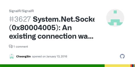 system sockets socketexception 0x80004005 an existing connection