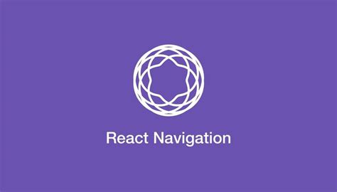 getting started with react navigation v5 scytalelabs