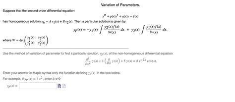 Solved Variation Of Parameters Suppose That The Second