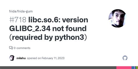 libc so 6 version glibc 2 34 not found required by python3 · issue