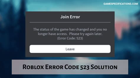 Roblox Error Code 523 Solutions [100 Working] Game Specifications