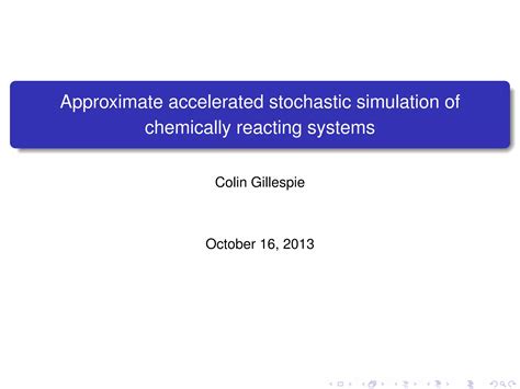 The Tau Leap Method For Simulating Stochastic Kinetic Models Ppt