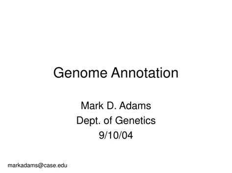 Ppt Genome Annotation Powerpoint Presentation Free Download Id 9160348