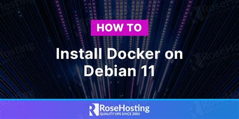 how to install docker on debian 11 rosehosting