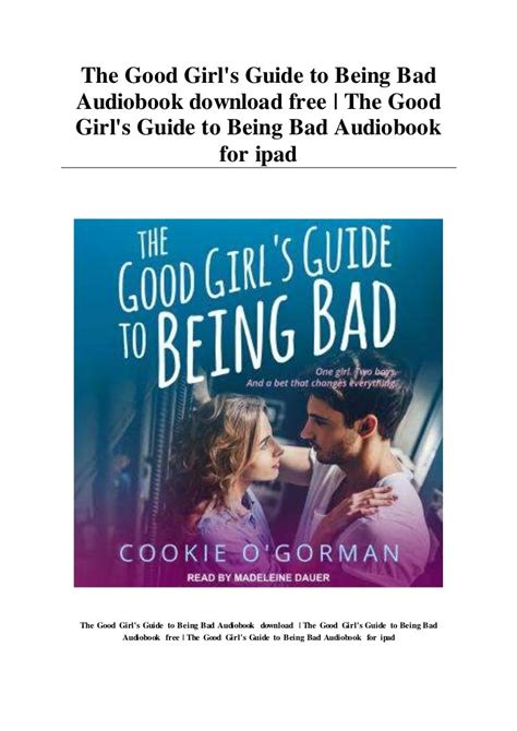 The Good Girls Guide To Being Bad Audiobook Download Free The Good…