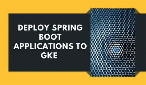 deploy a spring boot application to gke rieckpil