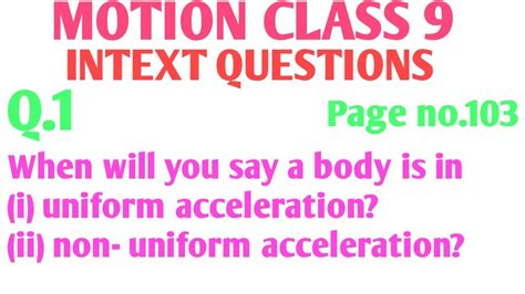 When Will You Say A Body Is In I Uniform Acceleration Ii Non