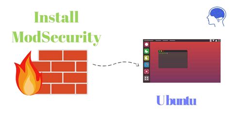 install and configure modsecurity on ubuntu artofit