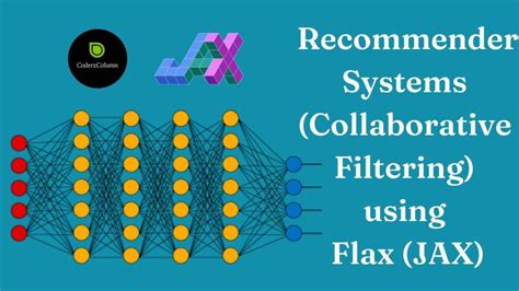 recommender systems collaborative filtering using flax jax