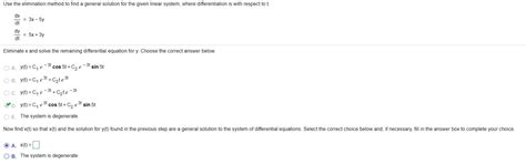 Solved Use The Elimination Method To Find A General Solution