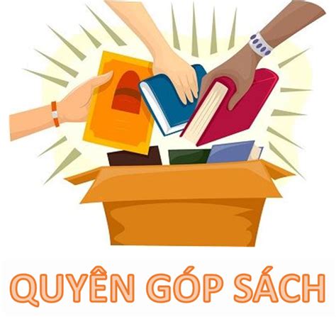KẾ HoẠch “ QuyÊn GÓp Ủng HỘ SÁch Cho ThƯ ViỆn” NĂm HỌc 2022 2023