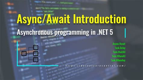 async await an introduction asynchronous programming in 5 0