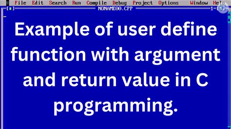Example Of User Define Function With Argument And Return Value In C