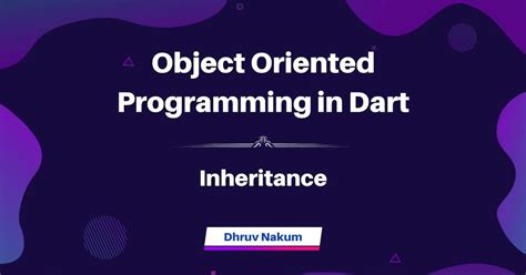 object oriented programming in dart inheritance