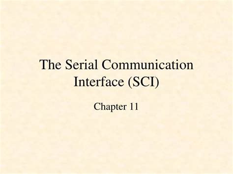 Ppt The Serial Communication Interface Sci Powerpoint Presentation