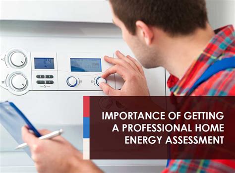 Importance Of Getting A Professional Home Energy Assessment