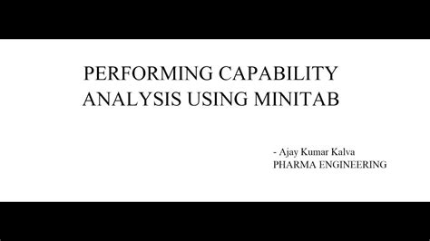 Performing Process Capability Analysis Using Minitab Youtube