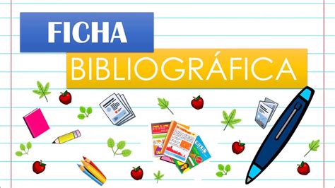 Cómo Hacer Fichas Bibliográficas Y Ejemplos Educación Para Niños