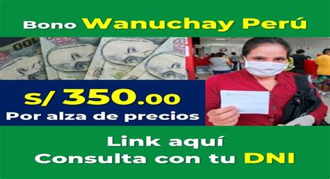 Bono Wanuchay Perú 2023 Link Consulta Si Eres Beneficiario