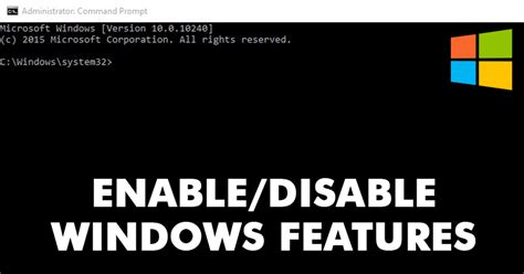 How To Enable Disable Windows Features Via Command Prompt Lowkeytech