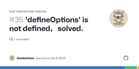 defineoptions is not defined，solved · issue 35 · vue macros vue