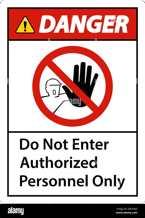Danger Do Not Enter Authorized Personnel Only Sign Stock Vector Image