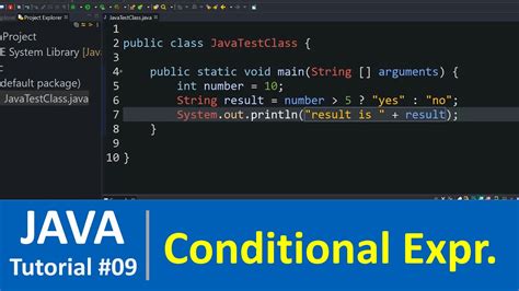 java tutorial 9 conditional expression ternary operator in java