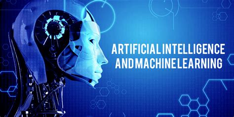artificial intelligence and machine learning