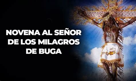 Novena Al Señor De Los Milagros De Buga Divina Oración