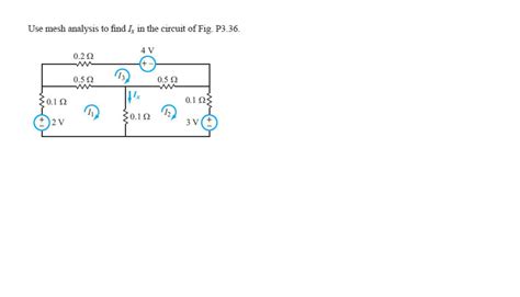 solved use mesh analysis to find ix in the circuit of fig