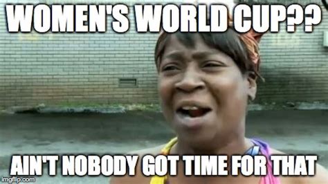 5 Insanely Sexist Womens World Cup Memes That Still Cant Spoil The