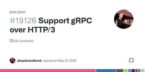 support grpc over 3 · issue 19126 · grpc grpc · github