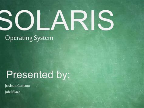 Solaris Operating System Ppt
