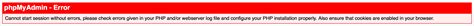 php phpmyadmin error mysql error during session start