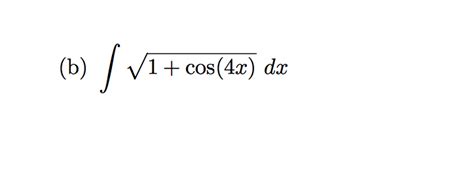 solved integral squareroot 1 cos 4x ds
