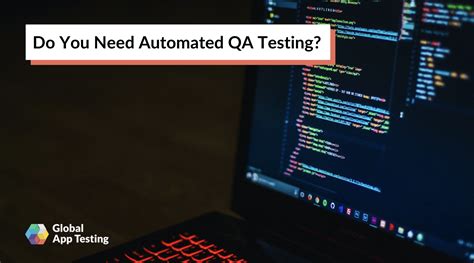 do you need automated qa testing